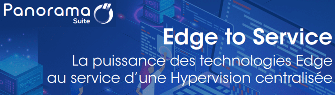 Panorama EDGE De CODRA : Une Solution D'hypervision Au Service De La Performance Et De La ...